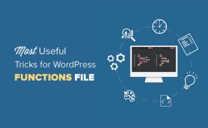 32 Extremely Useful Tricks for the WordPress Functions File