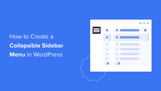 How To Create A Collapsible Sidebar Menu In WordPress